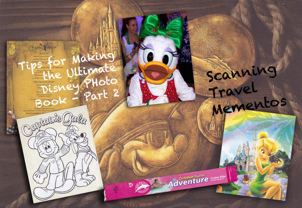 Making the Ultimate Disney Photo Book Part 2 – Scanning Travel Mementos